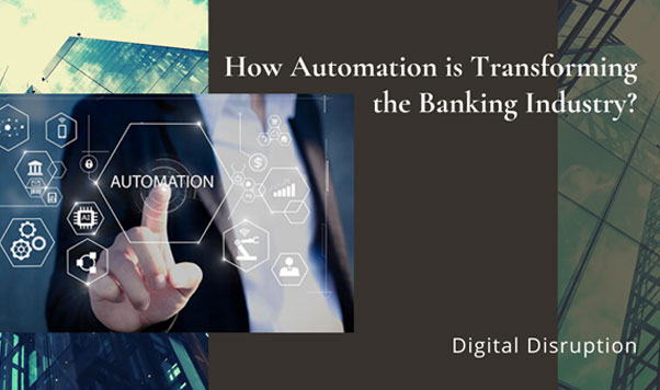 How Automation is Transforming the Banking Industry - Nelito Blog How Automation is Transforming the Banking Industry - Nelito Blog